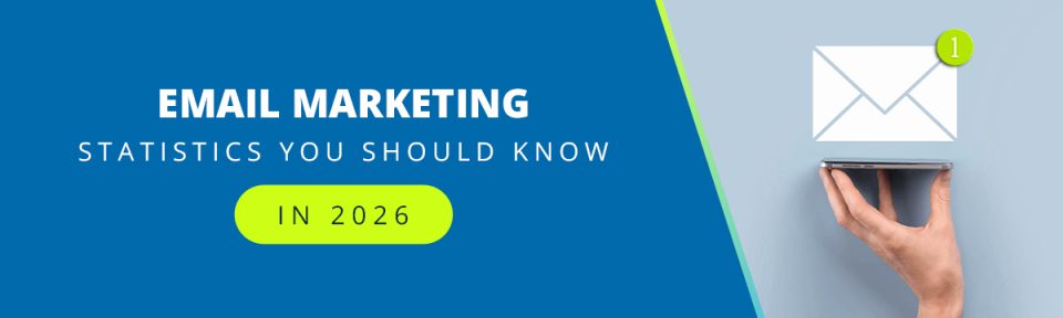 Email Marketing Statistics For 2026 | Coalition Technologies | Metrics ...
