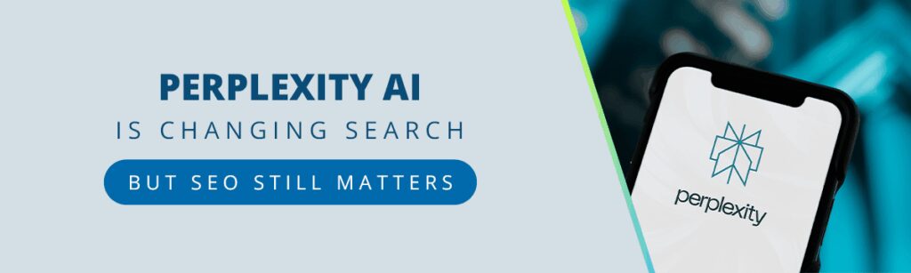 Perplexity AI is Shaking up the Search Game, but SEO is Still as ...